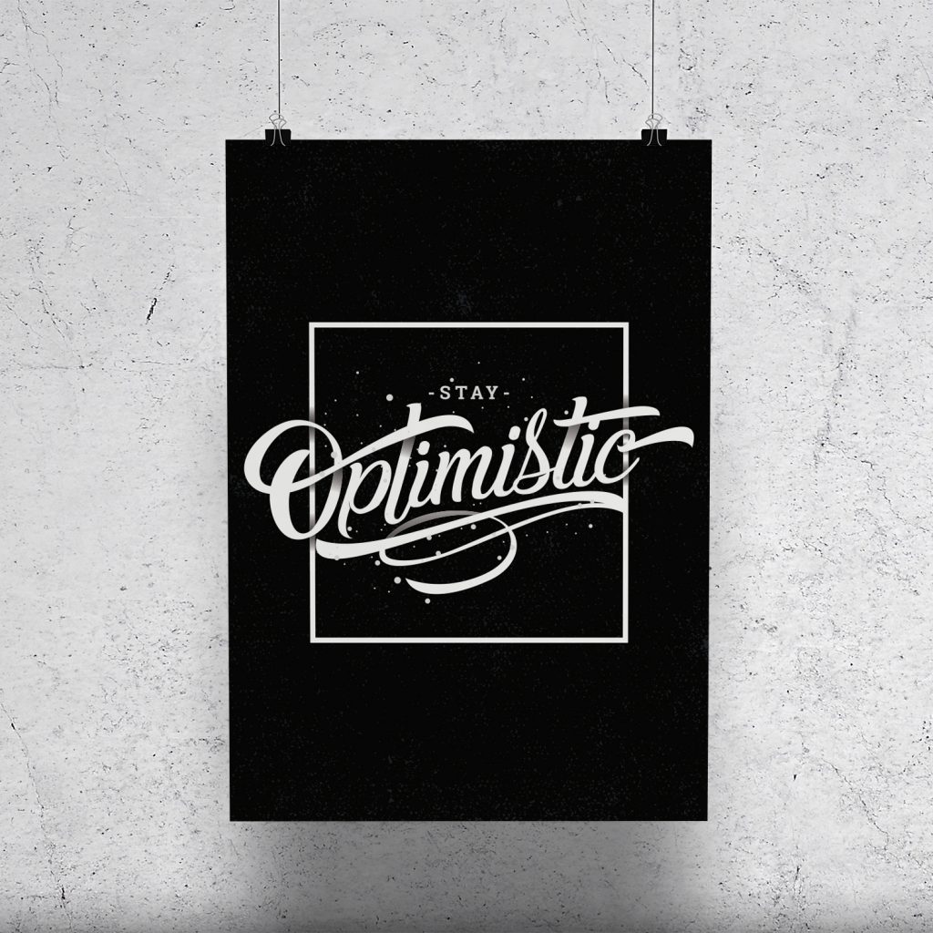 Stay Optimistic - Poster | RN Digital Print